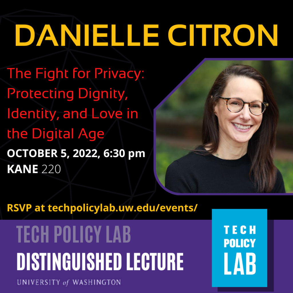 Distinguished Lecture with Danielle Citron | The Fight for Privacy ...
